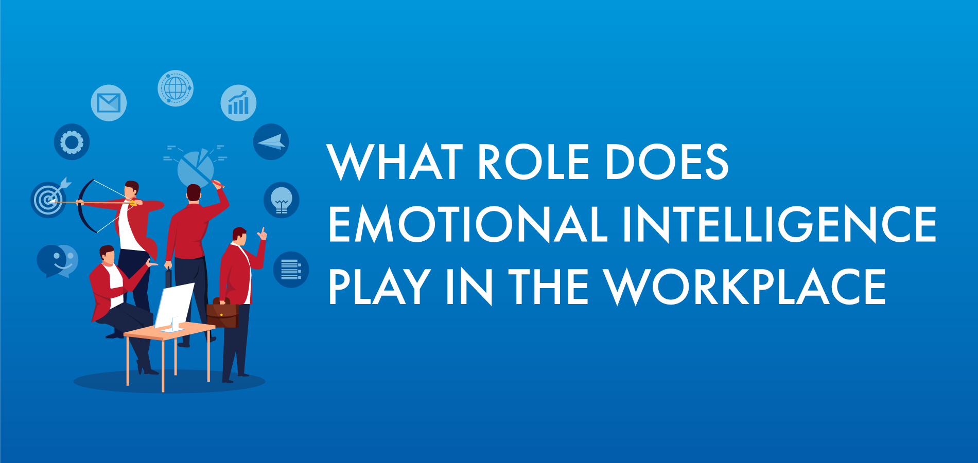 What Role Does Emotional Intelligence Play In The Workplace